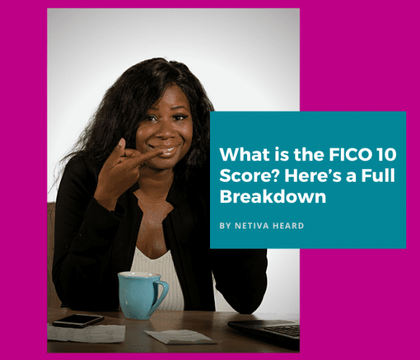 What is the FICO 10 Score? Here’s a Full Breakdown - The Frugal Creditnista