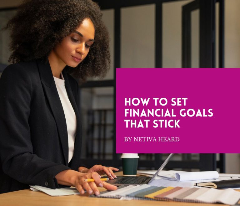 How to Set Financial Goals That Stick - The Frugal Creditnista